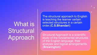 Structural approach | PPT