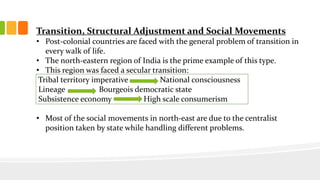 Structural bases of social movements in the North-Eastern Region | PPT