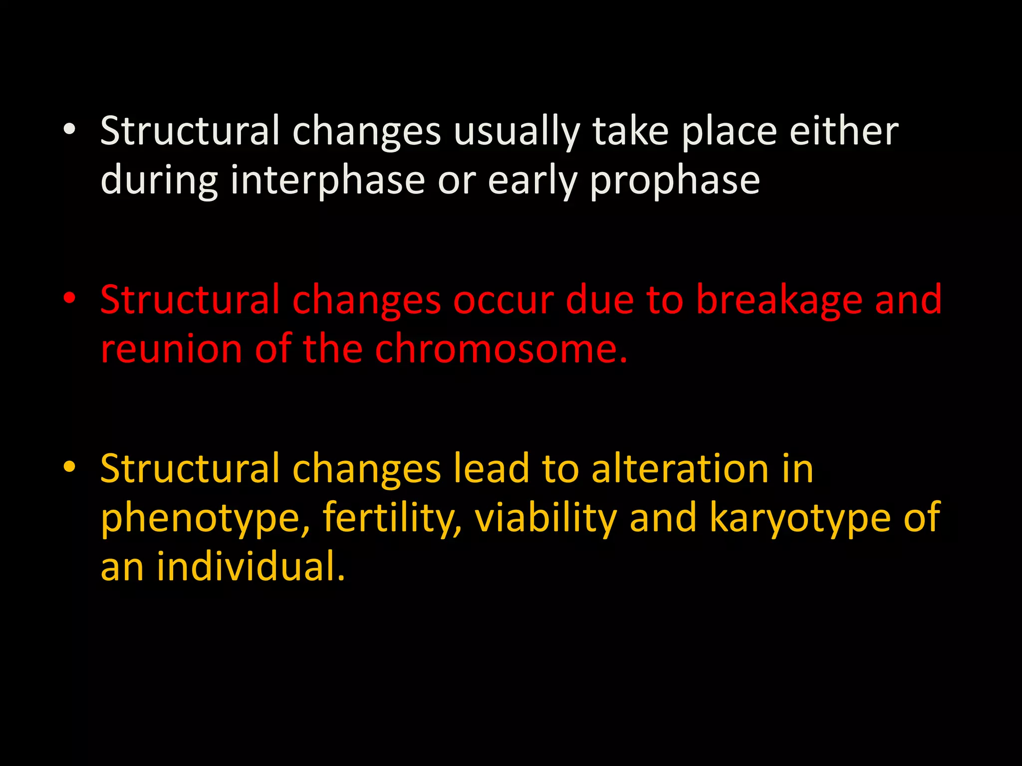 Structural changes in chromosomes | PPTX