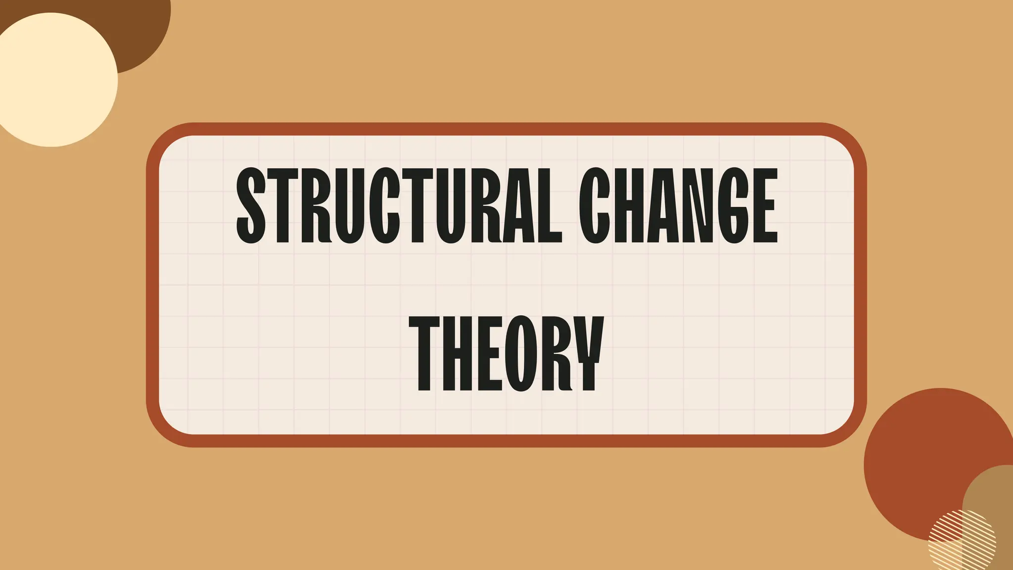 STRUCTURAL CHANGE THEORY.pdf