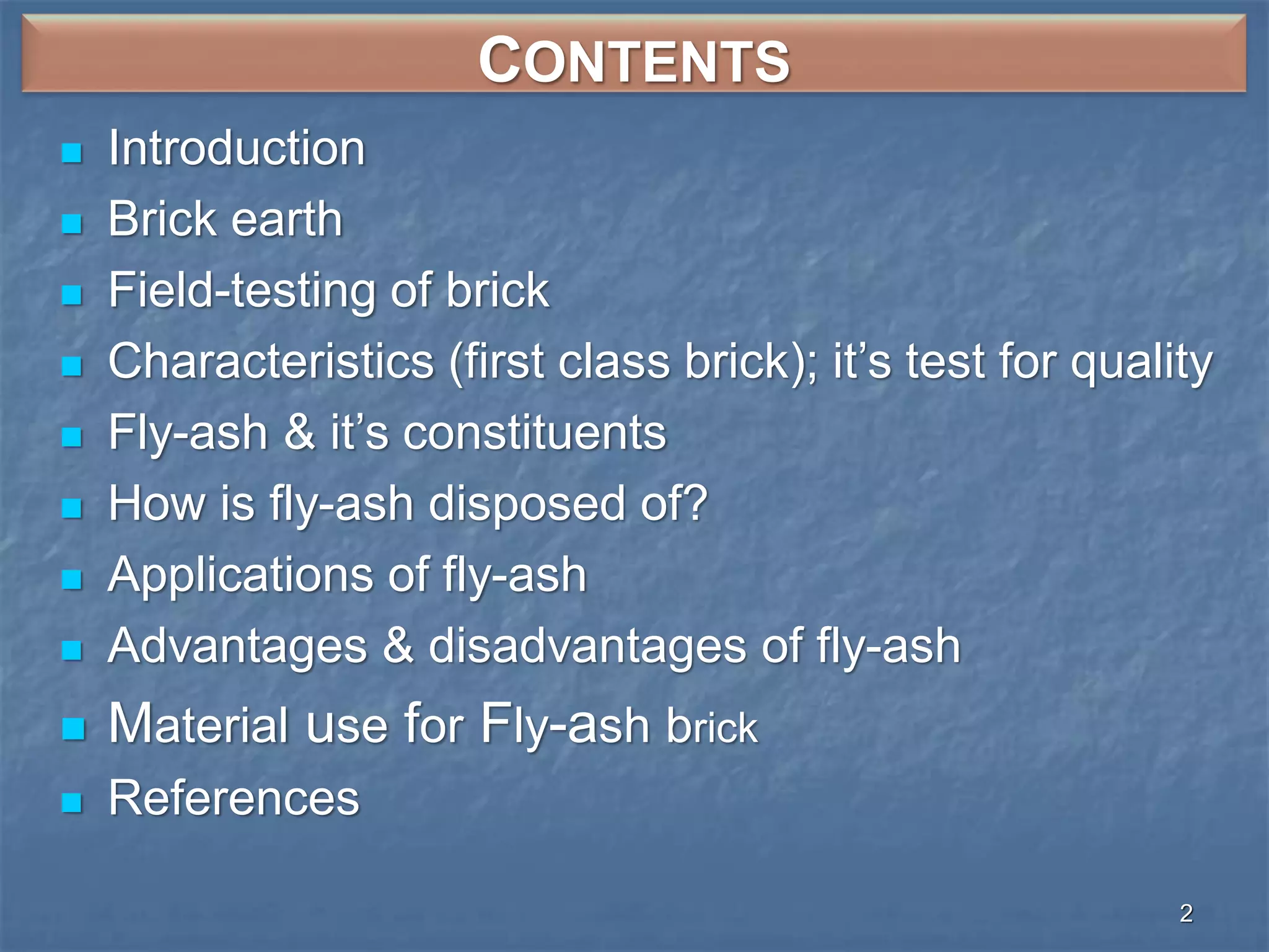 Structural clay products (Conventional & Fly ash bricks) | PPT | Free ...