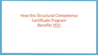 Structural competency | PPTX