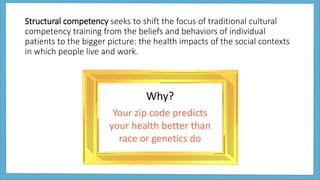 Structural competency | PPTX
