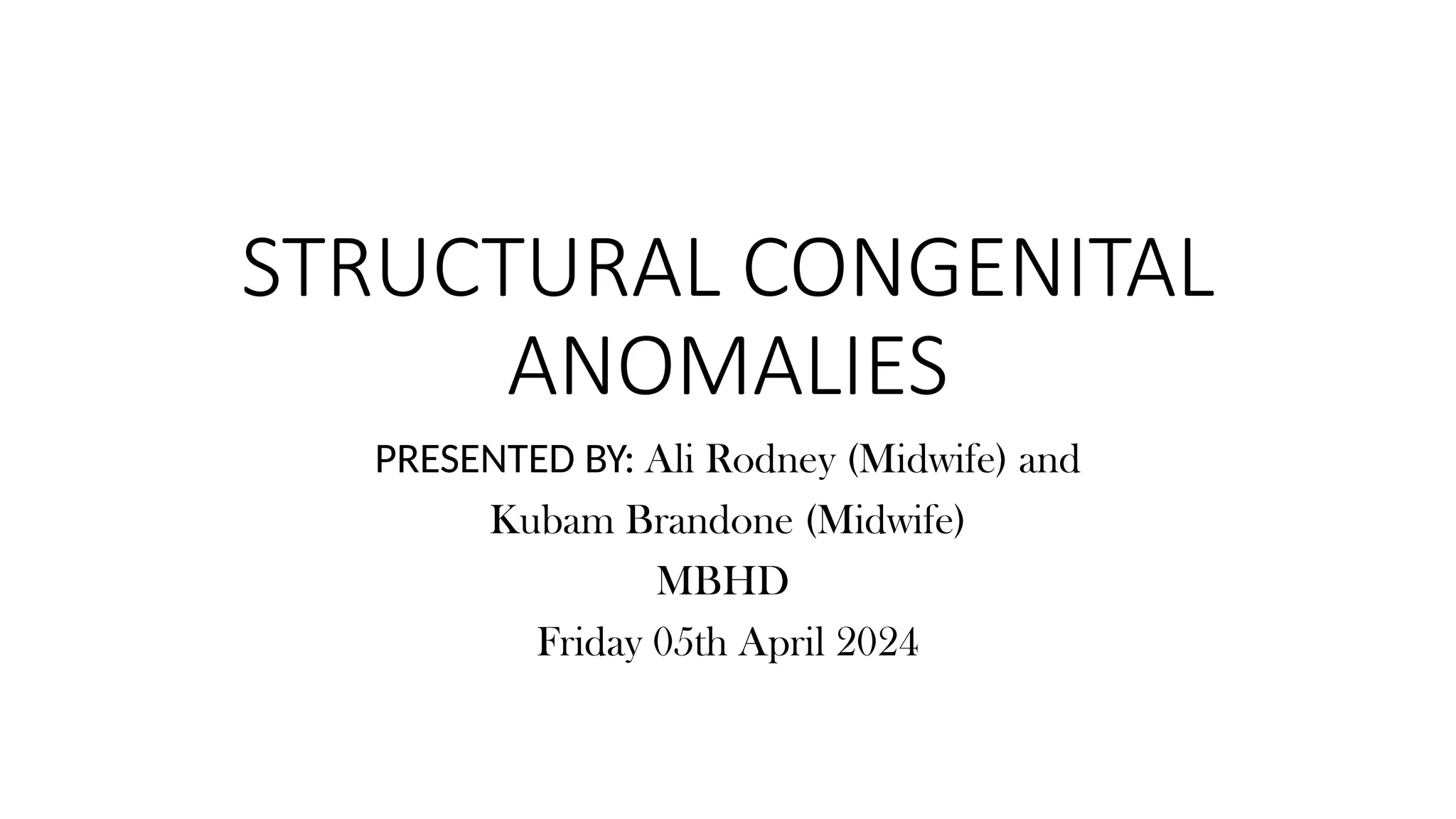 STRUCTURAL CONGENITAL ANOMALIES in neonates.pptx