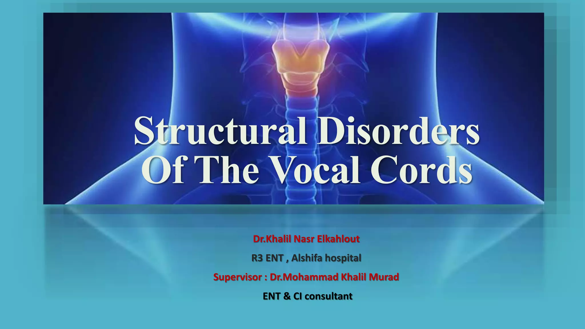 STRUCTURAL DISORDERS of the vocal cords.pptx