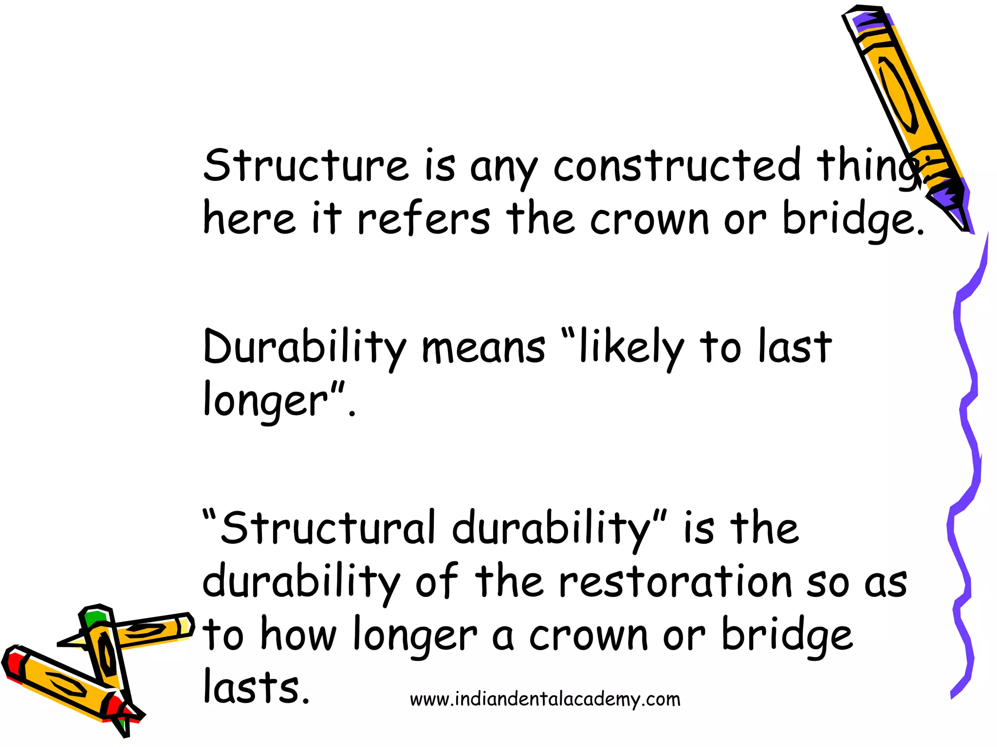 Structural durability /prosthodontic courses/prosthodontic courses | PPT