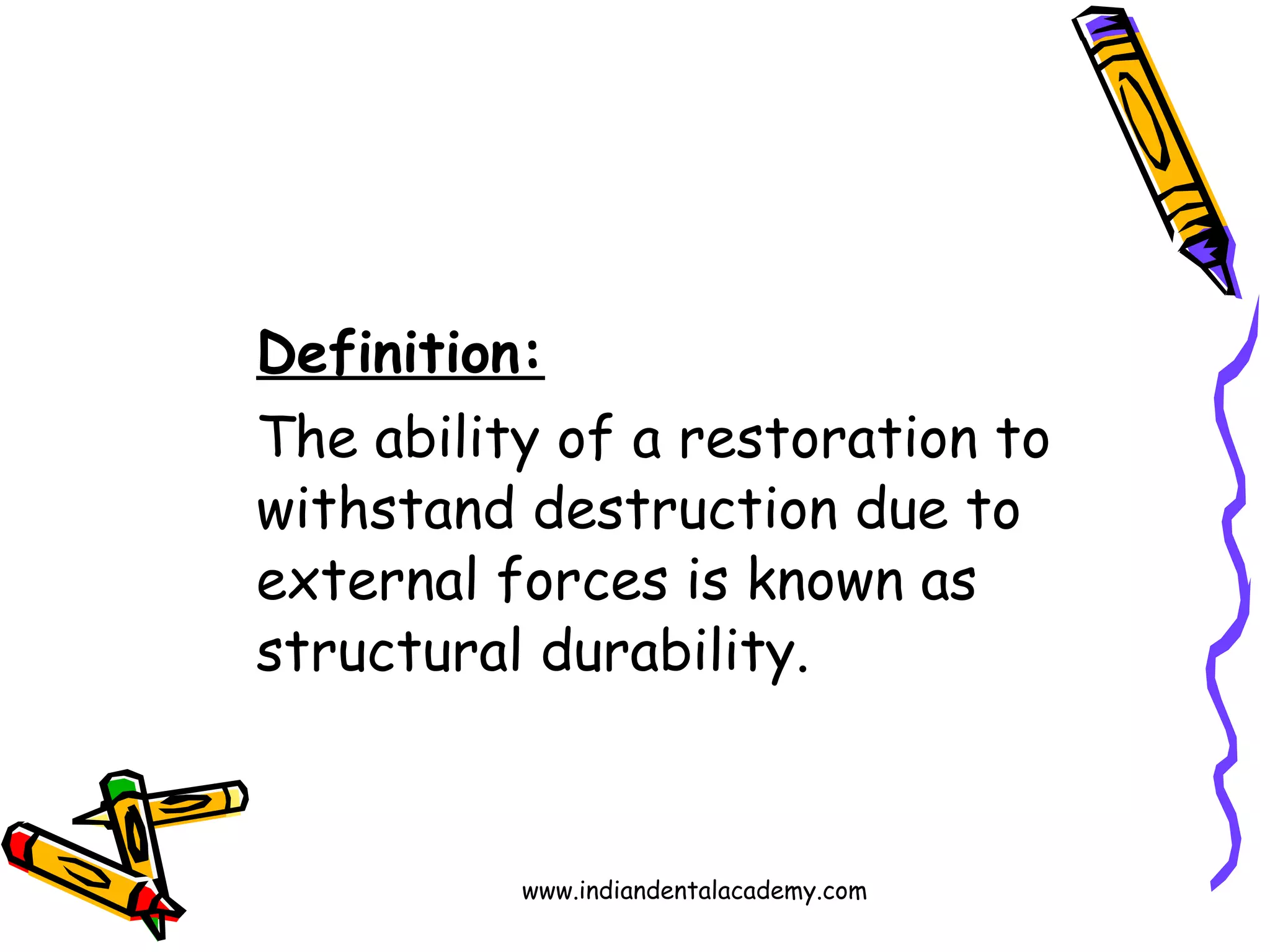 Structural durability /prosthodontic courses/prosthodontic courses | PPT