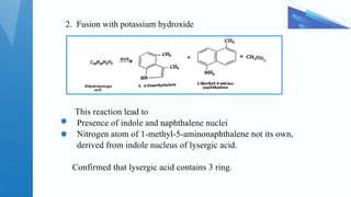 Structural elucidation and stereochemistry of ergot alkaloid.pptx