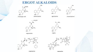 Structural elucidation and stereochemistry of ergot alkaloid.pptx