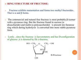 Structural elucidation of fructose | PPTX