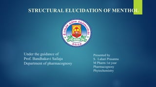 Structural elucidation of Menthol by uv vis ir nmr mass | PPTX