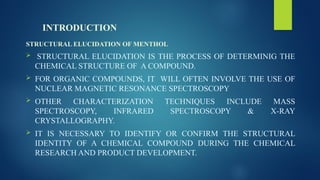Structural elucidation of Menthol by uv vis ir nmr mass | PPTX