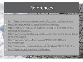Structural engineer drawings | PPTX