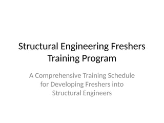 Structural_Engineering_Freshers_Training_Program latest.pptx
