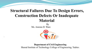 Structural Failures Due To Design Errors, Construction Defects Or ...