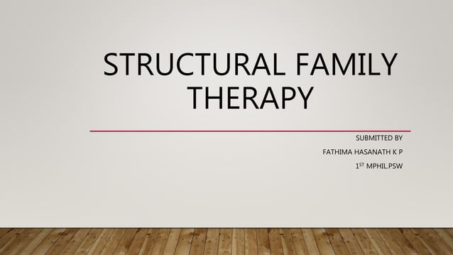 Structural family therapy | PPTX | Physical Therapy | Wellness
