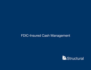 Structural FDIC Insured Cash Management | PDF
