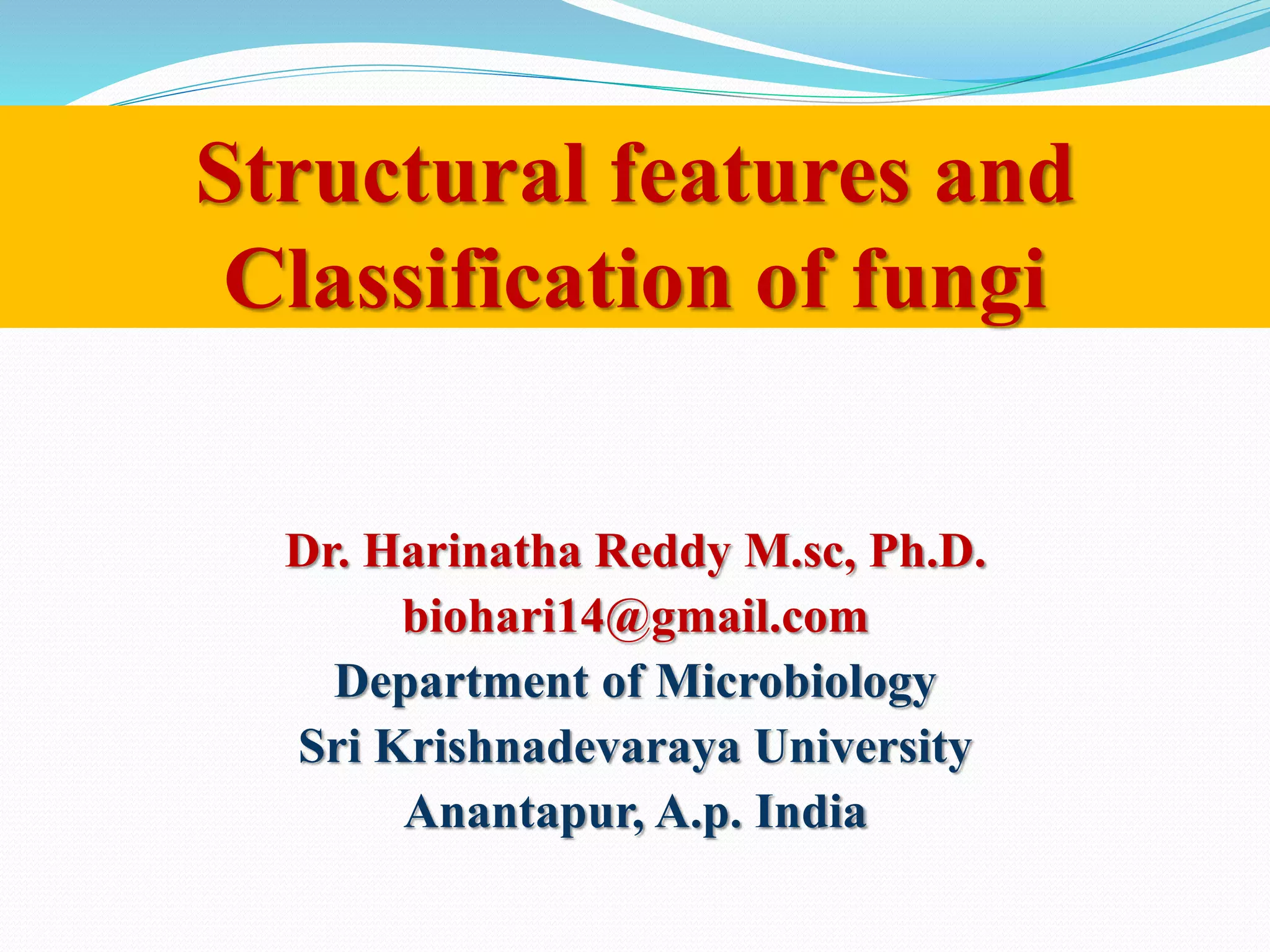 Structural features and classification of fungi | PPTX