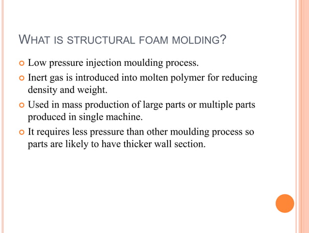 Structural foam molding 1 | PPTX | Chemistry | Science