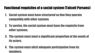 Social dimensions in Education - Structural functionalism | PPTX