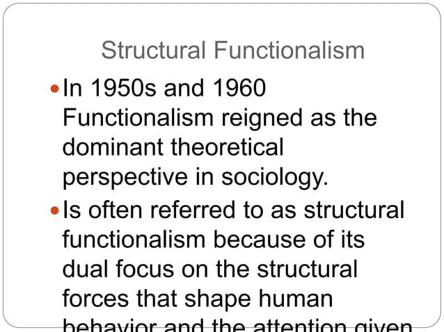 Structural functionalism - DISCIPLINE AND IDEAS IN THE SOCIAL SCIENCE | PPTX