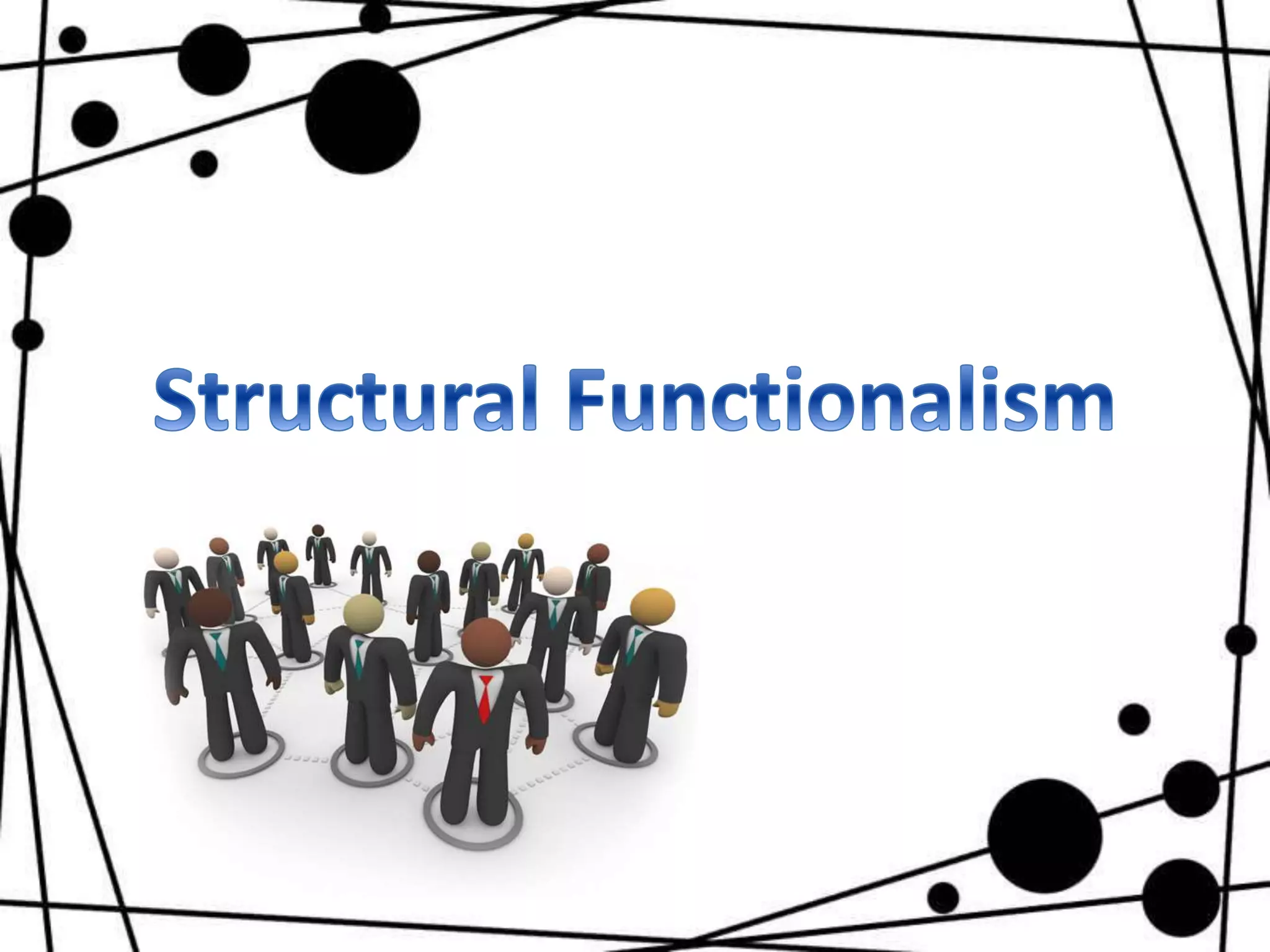 Structural functionalism | PPTX
