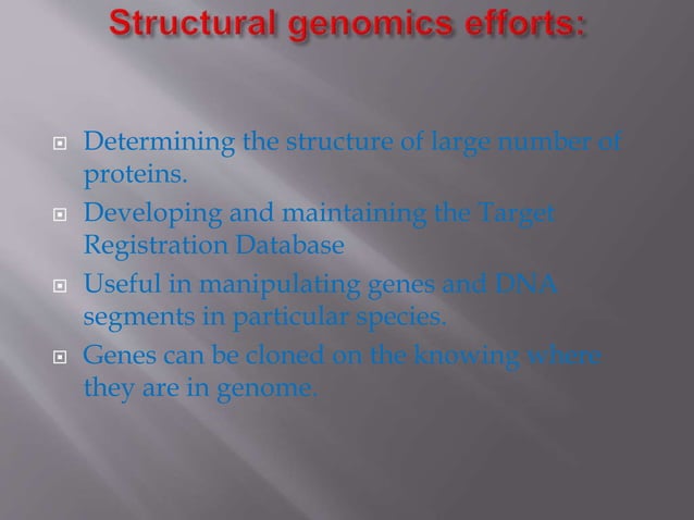 Structural genomics | PPTX | Genetics | Science