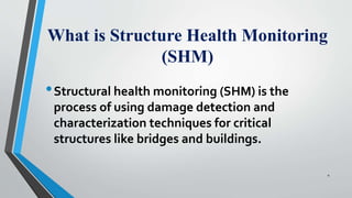 STRUCTURAL HEALTH MONITORING.pptx