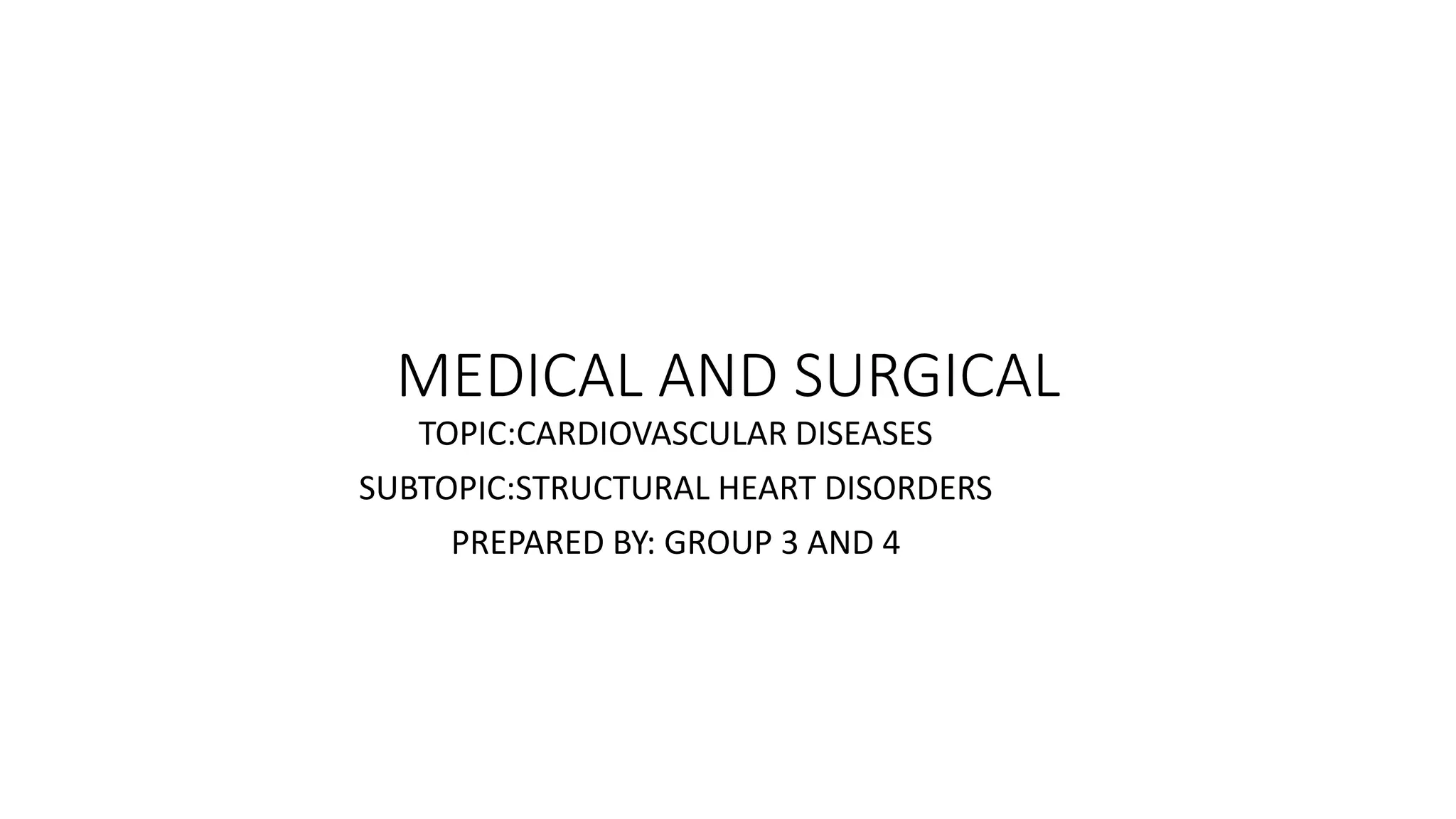STRUCTURAL HEART DISEASES IN THE HEART.pptx