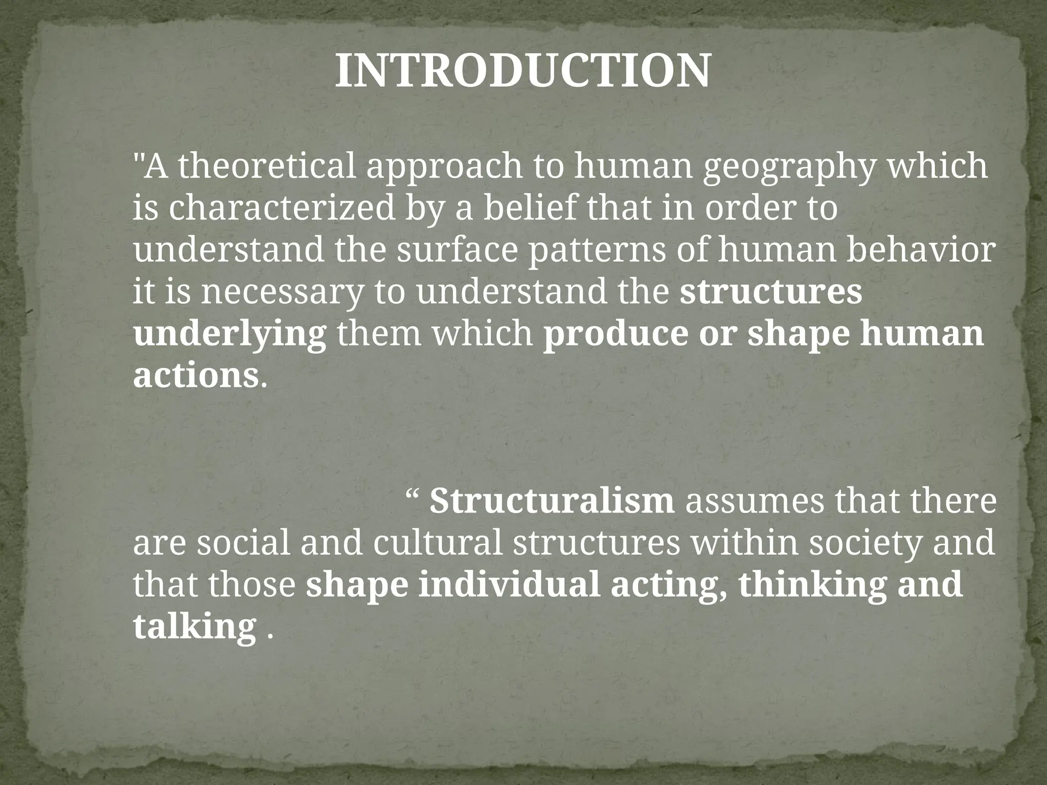 STRUCTURALISM.pptx Evolution of geographical thought, Structuralism ...