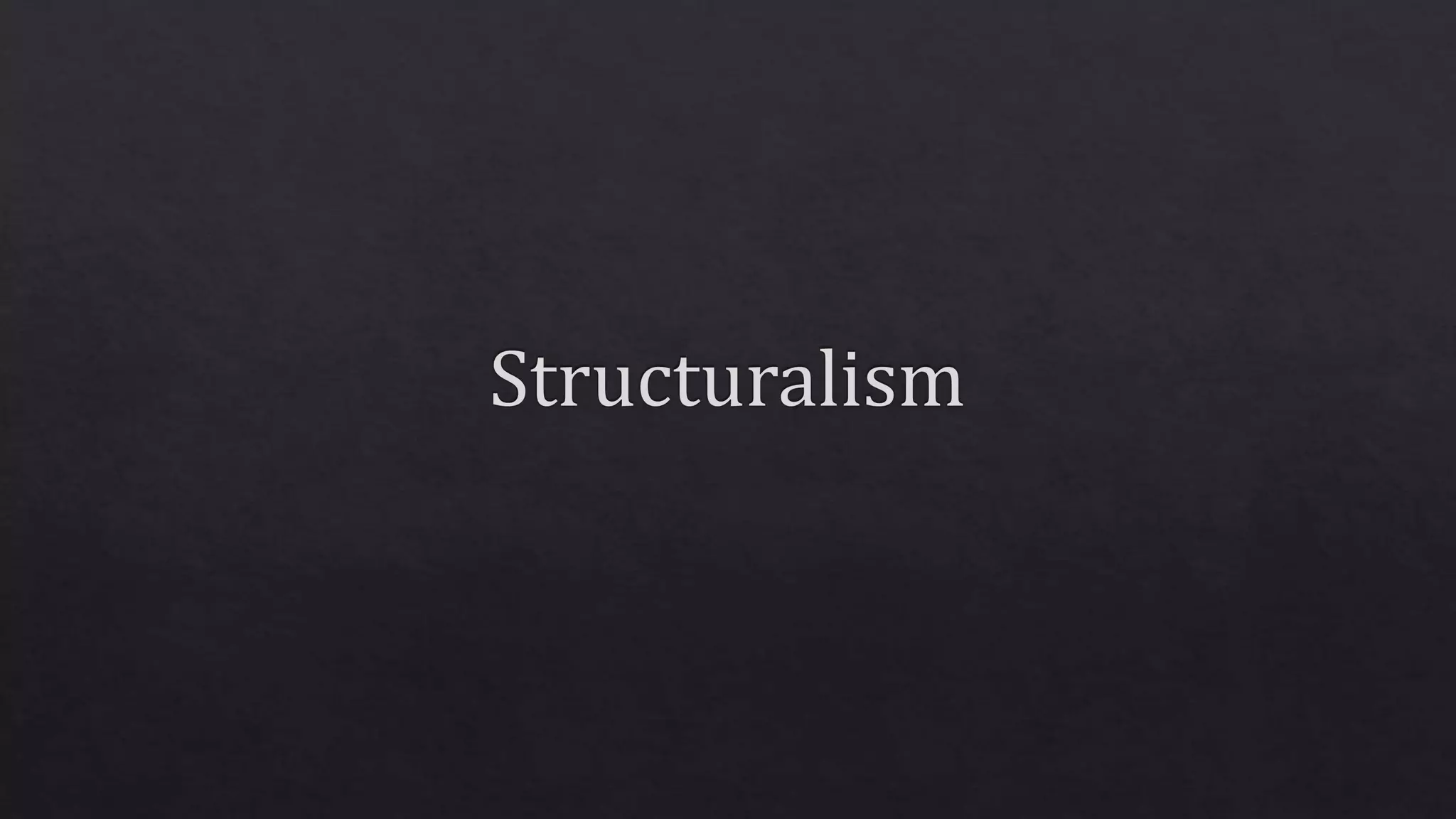 Structuralism | PPTX