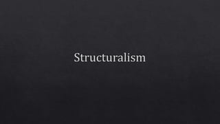 Structuralism | PPTX