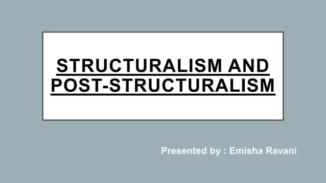 Structuralism and Poststructuralism.pptx