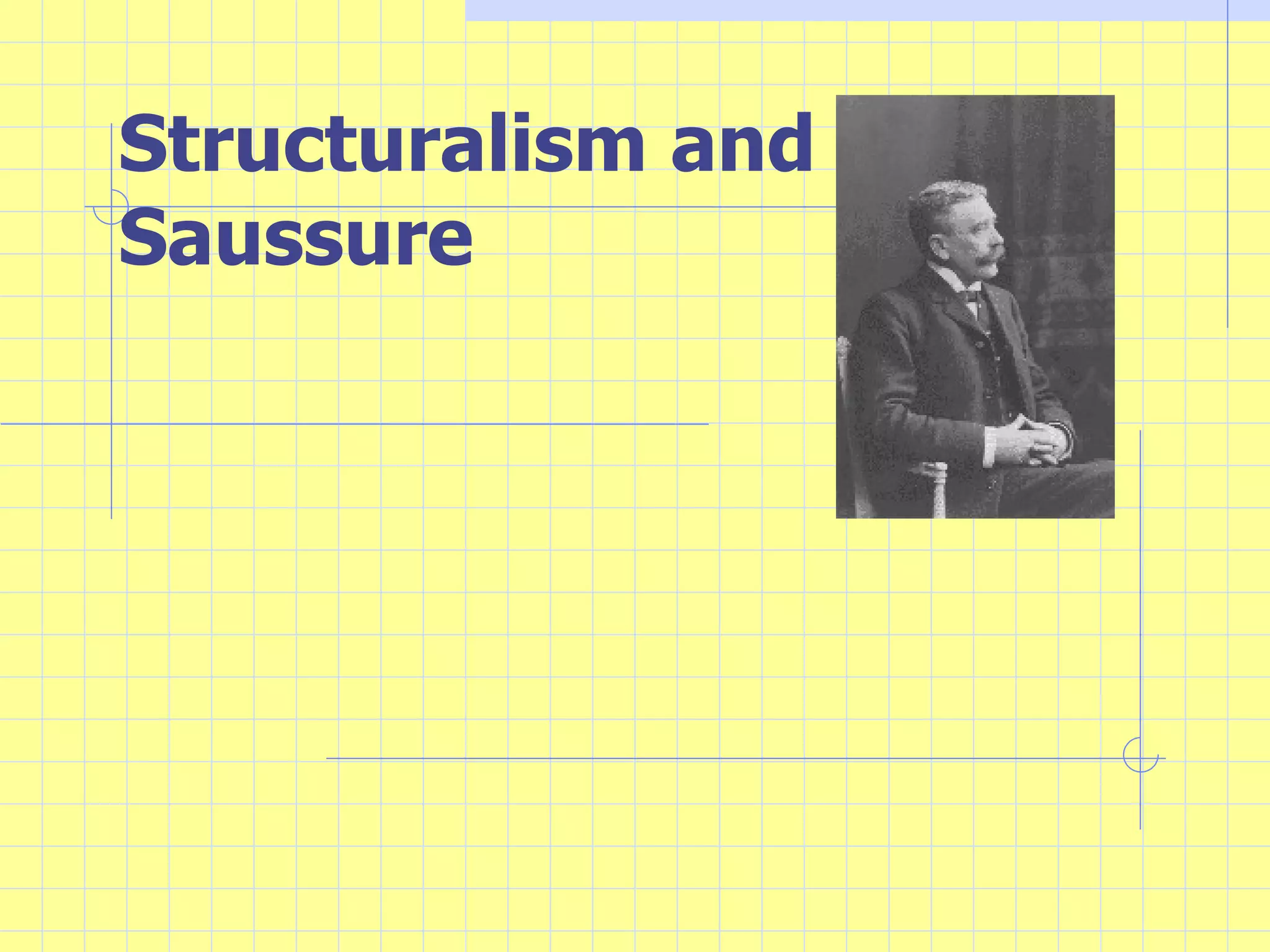 Structuralism and Saussure | PPT