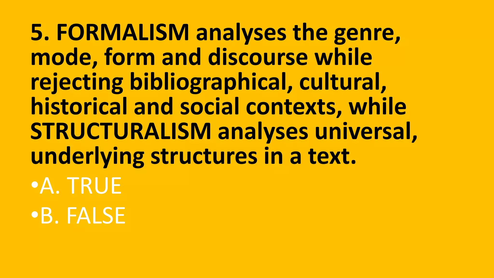 STRUCTURALISM & FORMALISM - Copy - Copy.pptx