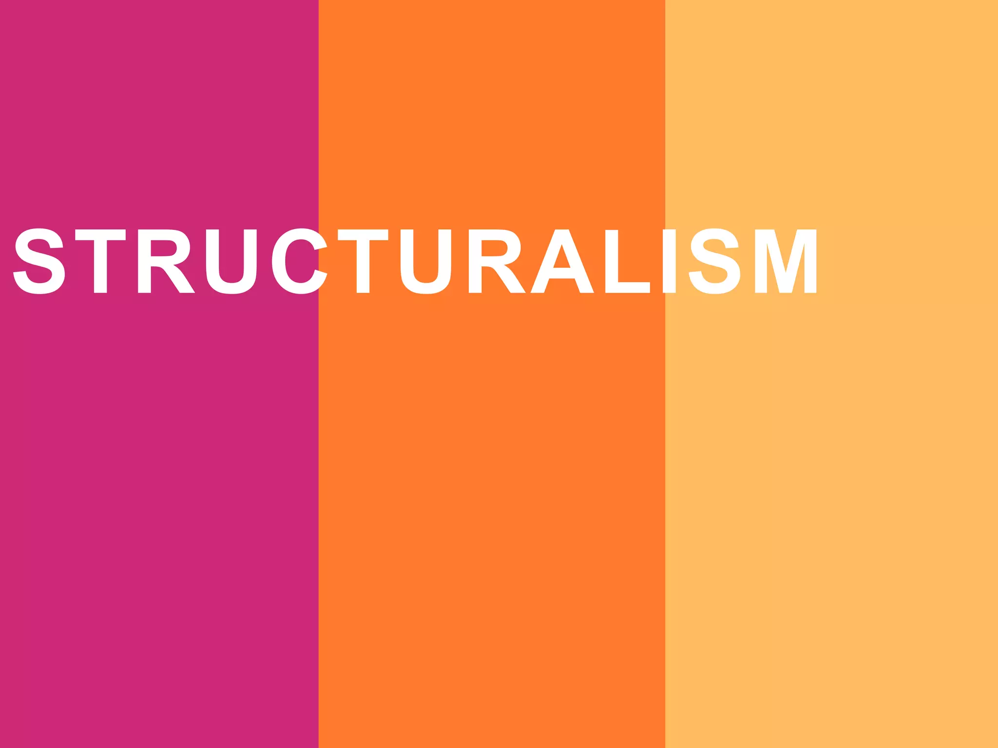 Structuralism, Post-structuralism, and Structuration | PPT