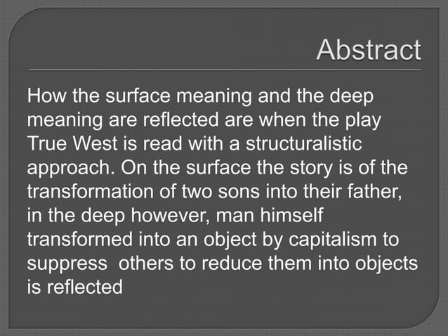 Structuralist (Saussurean)interpretation of true west play (sam shepard ...
