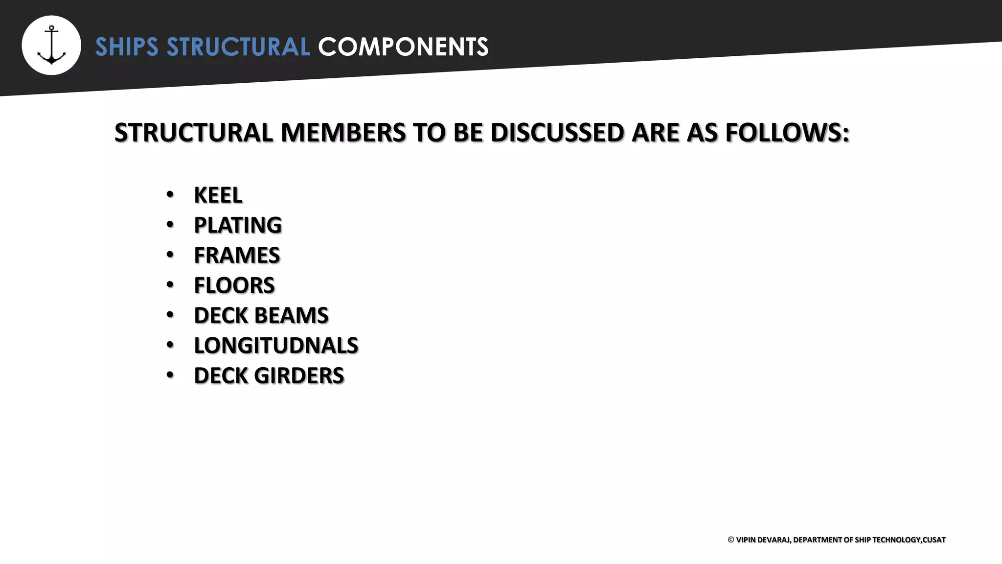 Structural members of ship | PPTX