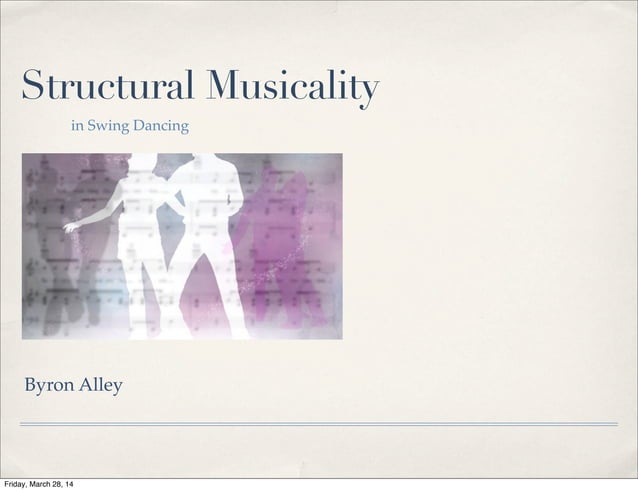Structural musicality in swing dancing | PPT