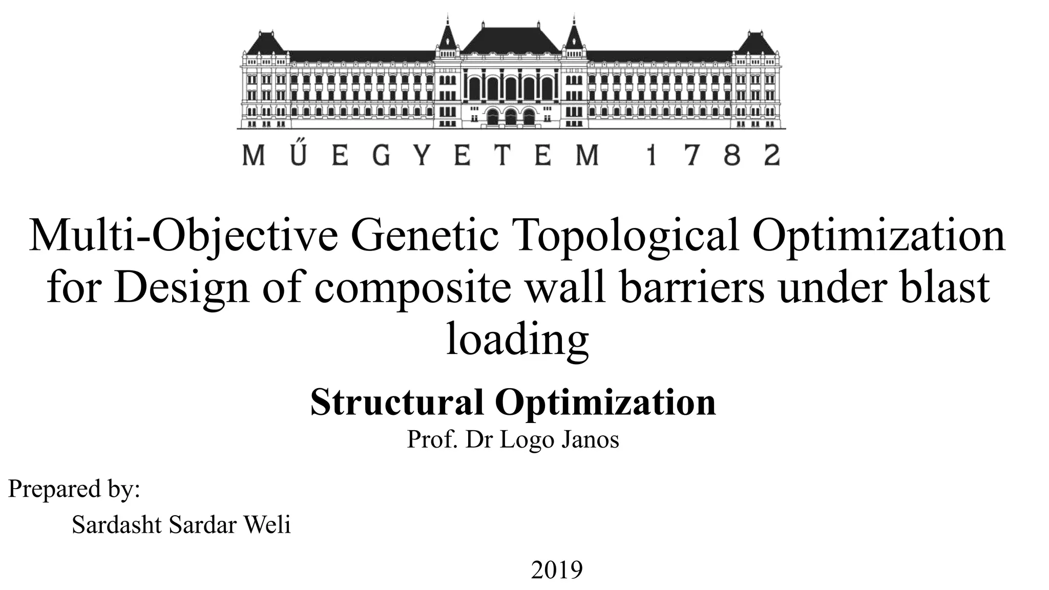 Multi Objective Genetic Topological Optimization For Design Of Composite Wall Barriers Under