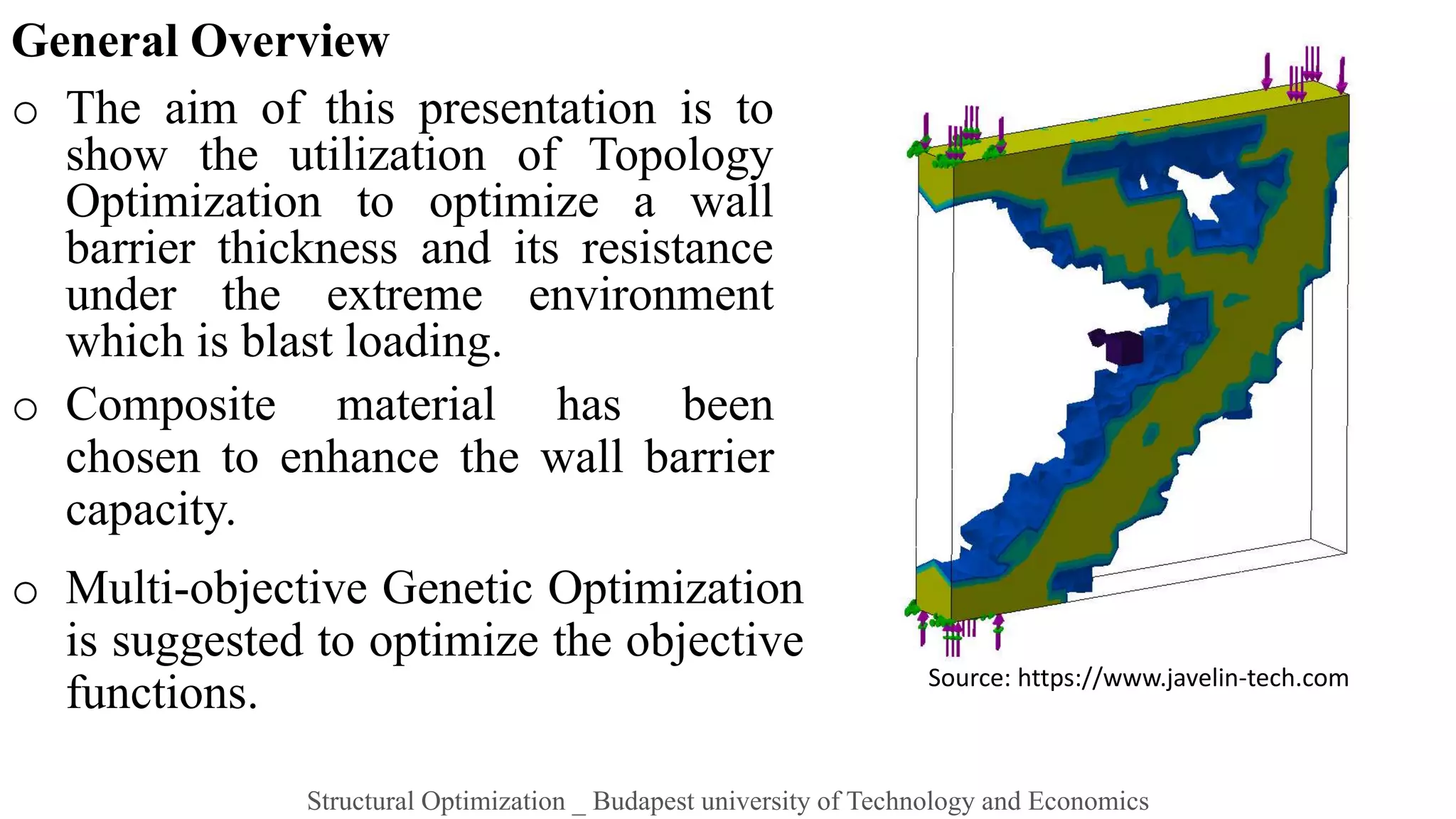 Multi Objective Genetic Topological Optimization For Design Of