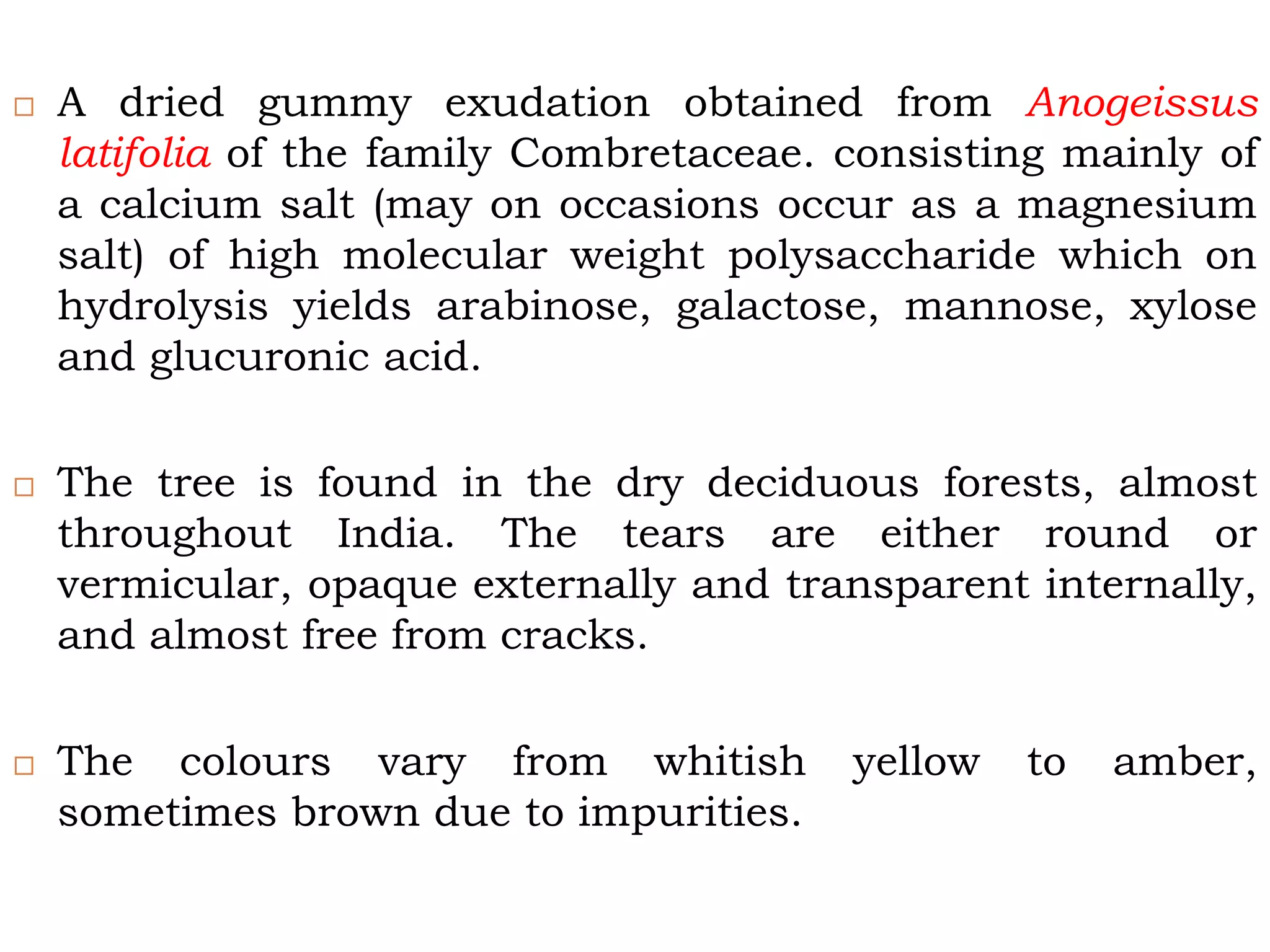 GUM ARABIC, GUM GHATTI, GUM TRAGACANTH | PPTX