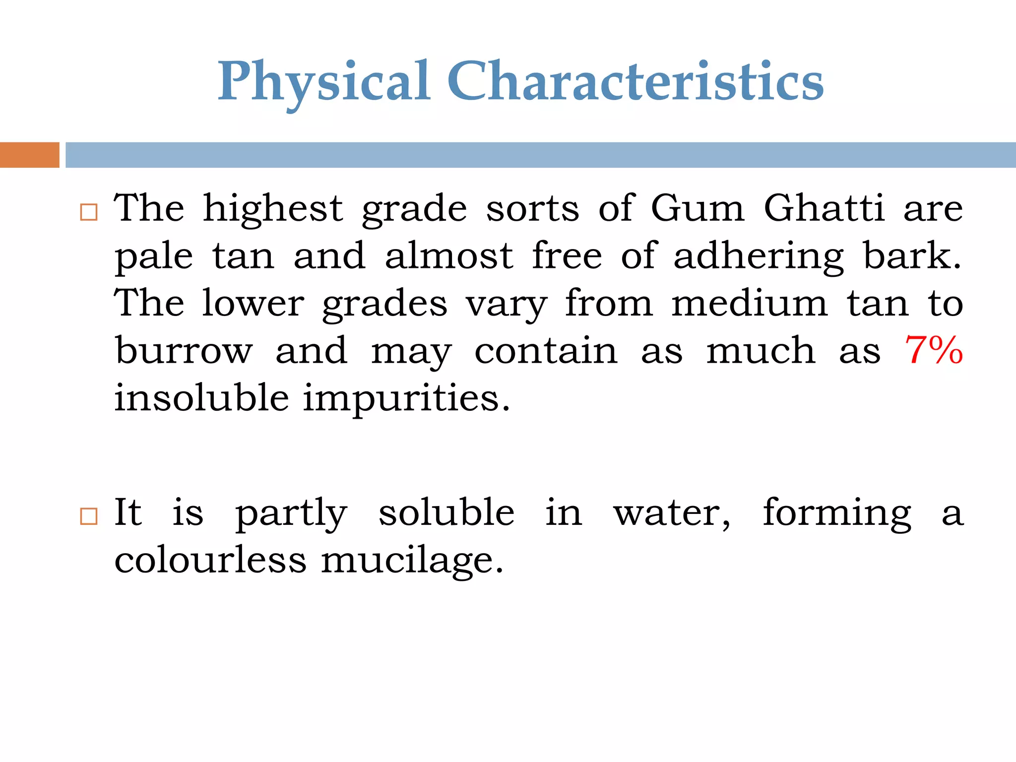 GUM ARABIC, GUM GHATTI, GUM TRAGACANTH | PPTX