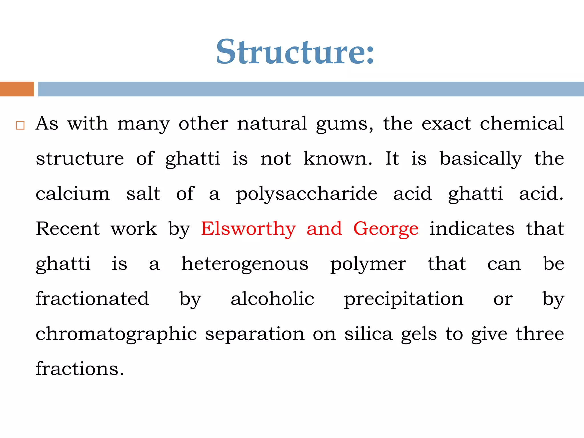 GUM ARABIC, GUM GHATTI, GUM TRAGACANTH | PPTX