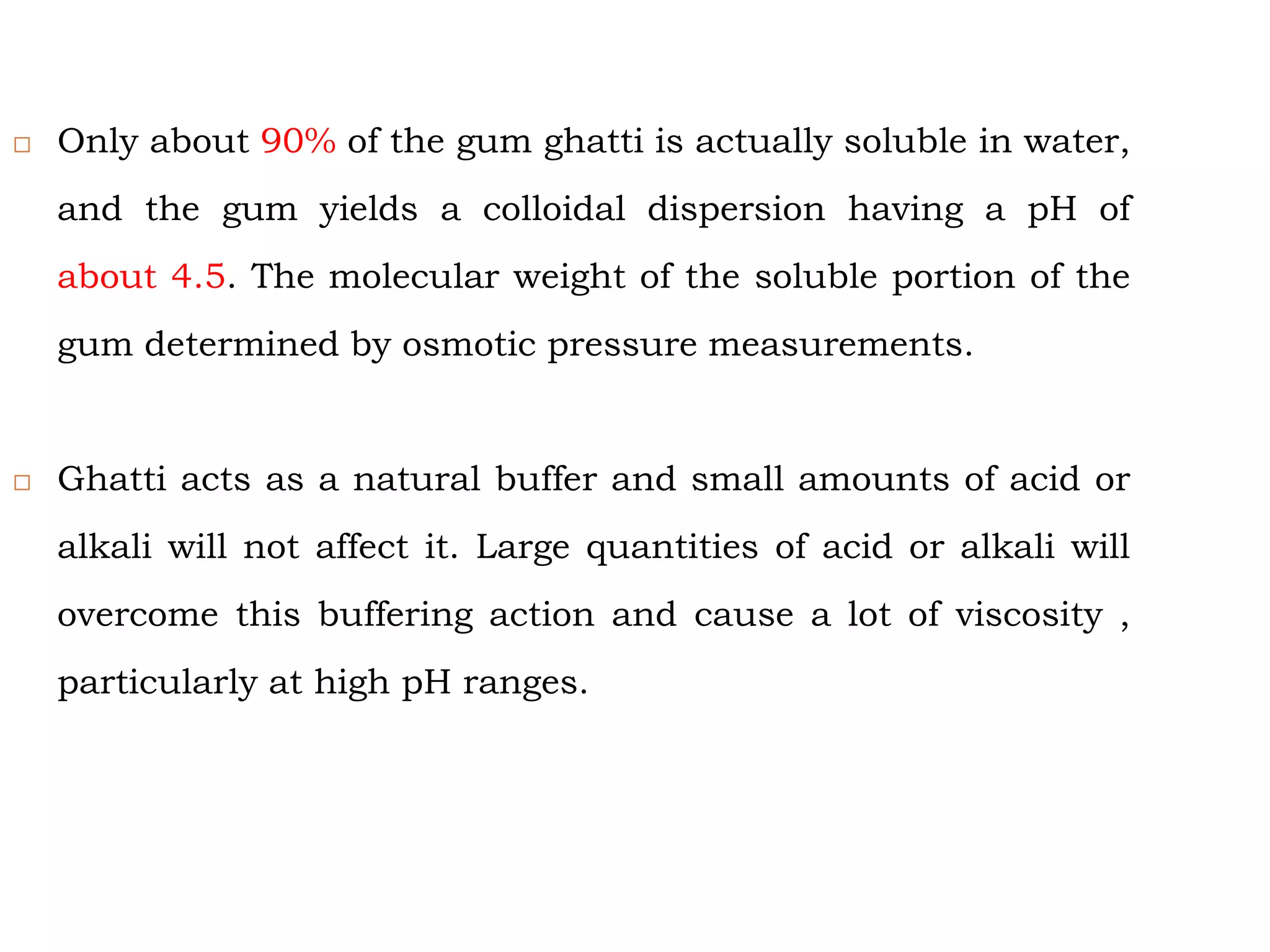 GUM ARABIC, GUM GHATTI, GUM TRAGACANTH | PPTX