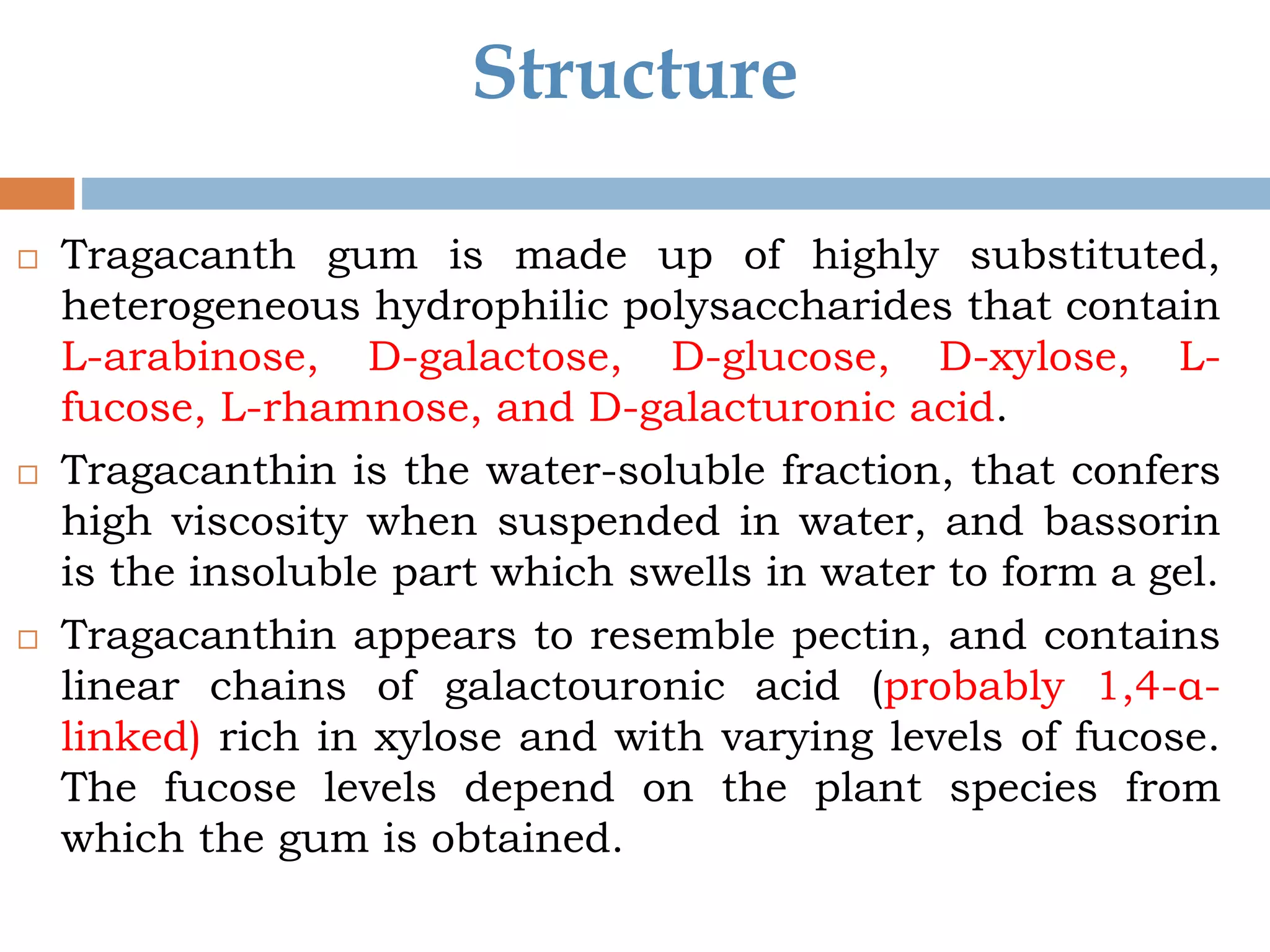 GUM ARABIC, GUM GHATTI, GUM TRAGACANTH | PPTX