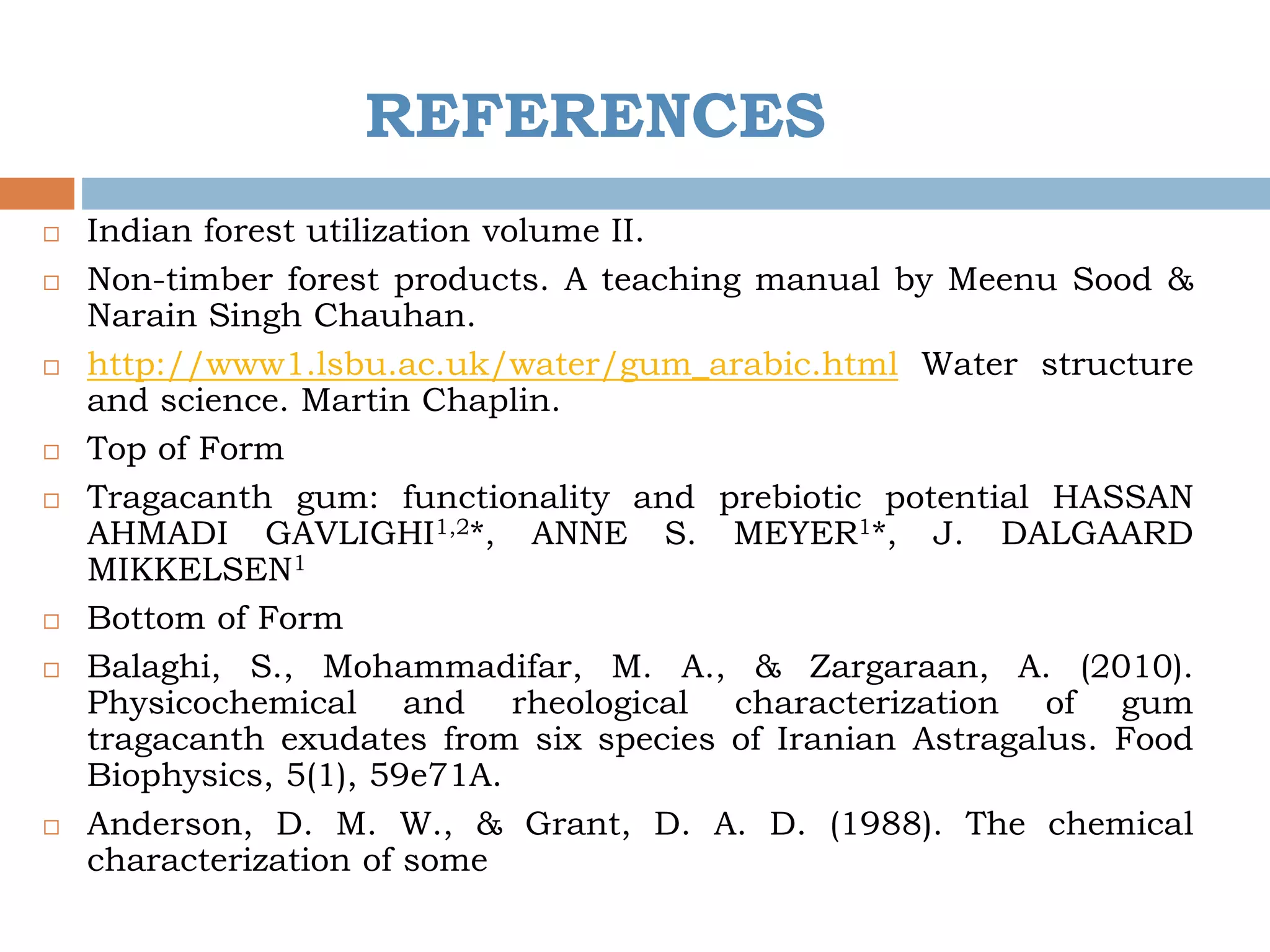 GUM ARABIC, GUM GHATTI, GUM TRAGACANTH | PPTX