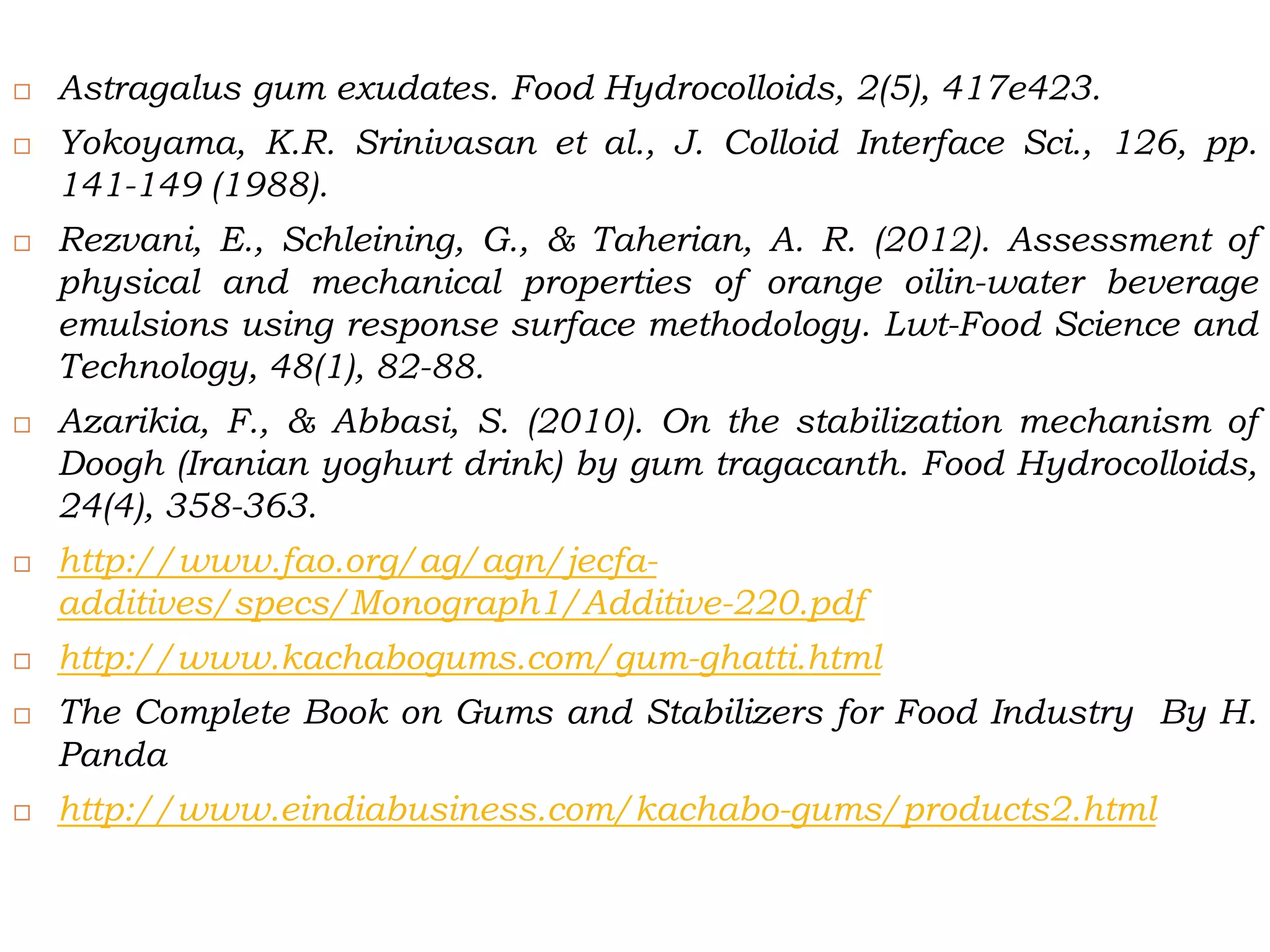 GUM ARABIC, GUM GHATTI, GUM TRAGACANTH | PPTX