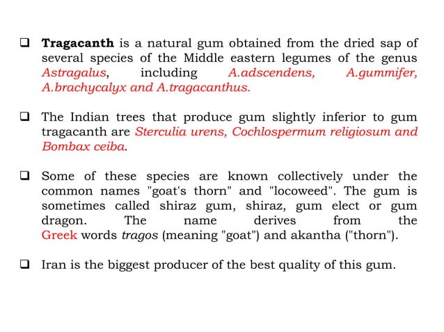 GUM ARABIC, GUM GHATTI, GUM TRAGACANTH | PPTX