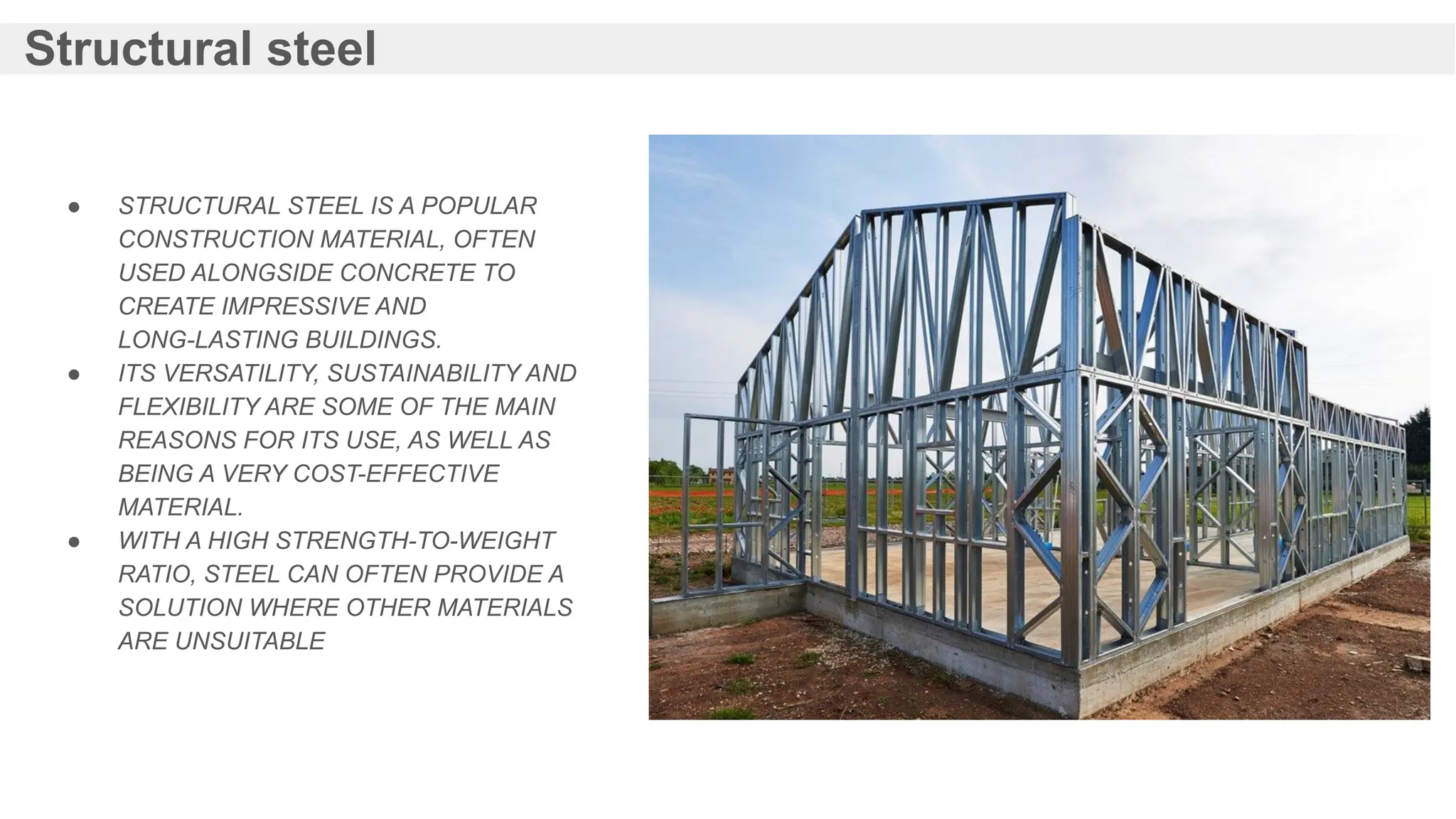 STRUCTURAL STEEL IS A POPULAR CONSTRUCTION MATERIAL, OFTEN USED ...